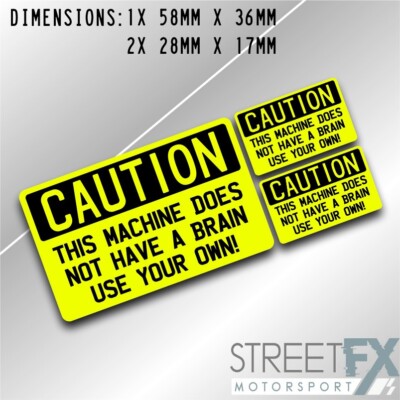 Caution This Machine Has No Brain Sticker Funny Decal Construction Car ...
