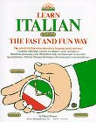 Learning Italian the Fast and Fun Way (Learn the ... by Danesi, Marcel ...