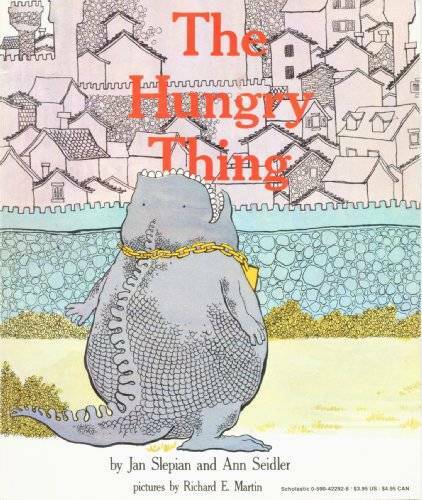 Hungry Thing - Paperback By Slepian, Jan - GOOD 9780590422925| eBay