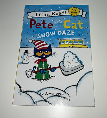 Pete The Cat Snow Daze My First I can Read Paperback Book James Dean ...