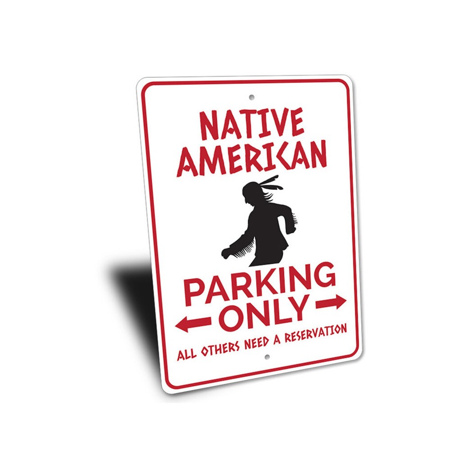 Native American Sign, Indian Parking Sign, Indian Metal Wall Aluminum ...