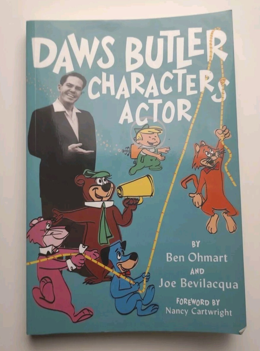 DAWS BUTLER CHARACTERS ACTOR By Ben Ohmart & Joe Bevilacqua Signed By ...