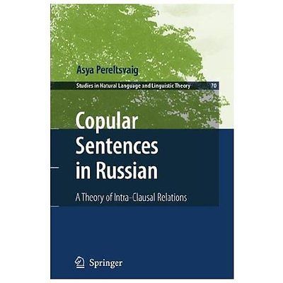 Studies in Natural Language and Linguistic Theory Ser.: Copular ...