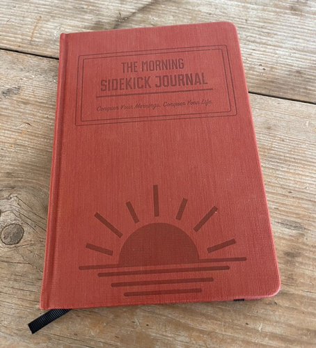 The Morning Sidekick Journal: Conquer Your Mornings, Conquer Your Life Habit Nes | eBay