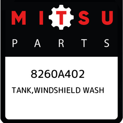 8260A402 Mitsubishi Tank,windshield wash 8260A402, New Genuine OEM Part ...