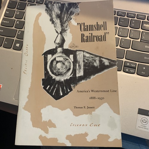 Clamshell Railroad by Thomas E Jessett, 1967, 34 pgs America's ...