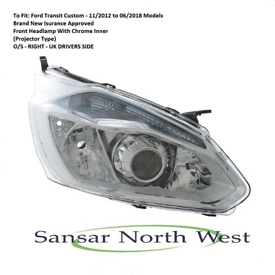 For Ford Transit Custom Drivers Front Headlamp Headlight PROJECTOR O/S ...