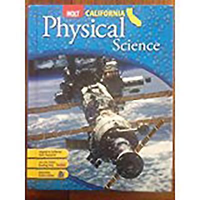 Holt California Physical Science by Rinehart and Winston Holt Staff and ...