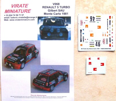V068 RENAULT 5 TURBO RALLYE MONTE CARLO 1981 GILBERT SAU DECALS VIRATE ...