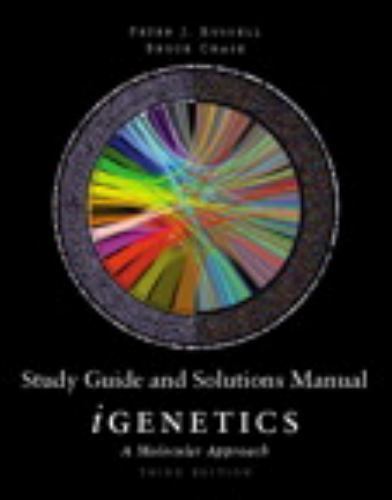 Study Guide and Solutions Manual for Igenetics: A Molecular Approach ...