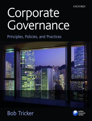 Corporate Governance : Principles, Policies and Practices by Bob ...