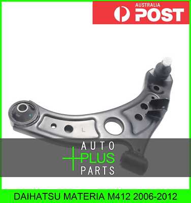 Fits DAIHATSU MATERIA M412 Left Hand Lh Front Control Arm Suspension ...
