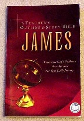 THE TEACHER'S OUTLINE & STUDY BIBLE - JAMES **Mint Condition ...
