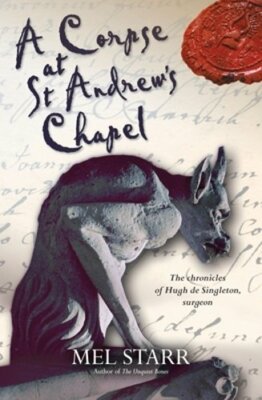 A Corpse at St Andrew's Chapel by Mel Starr: New 9781782640325| eBay