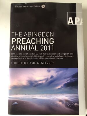 The Abingdon Preaching Annual 2011 by David Mosser (2010, E-book ...