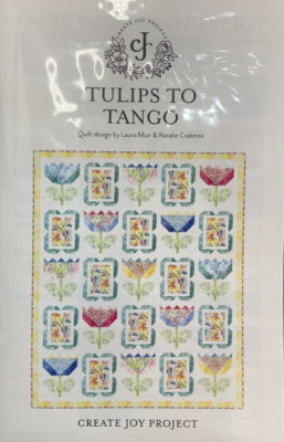 CREATE JOY PROJECT #CJP2203 - TULIPS TO TANGO QUILT PATTERN, 77"x88" | eBay