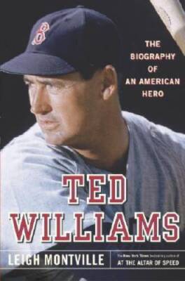 Ted Williams: The Biography of an American Hero - Hardcover - VERY GOOD ...