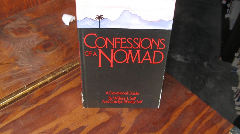 Confessions of a Nomad: A Devotional Guide - Self, Carolyn|Self ...