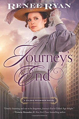 JOURNEY'S END (GILDED PROMISES) By Renee Ryan **BRAND NEW ...