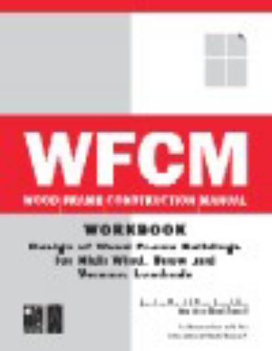 Wood Frame Construction Manual Workbook : Design of Wood Frame ...