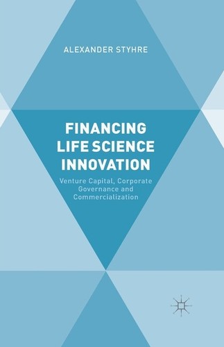 Financing Life Science Innovation : Venture Capital, Corporate ...