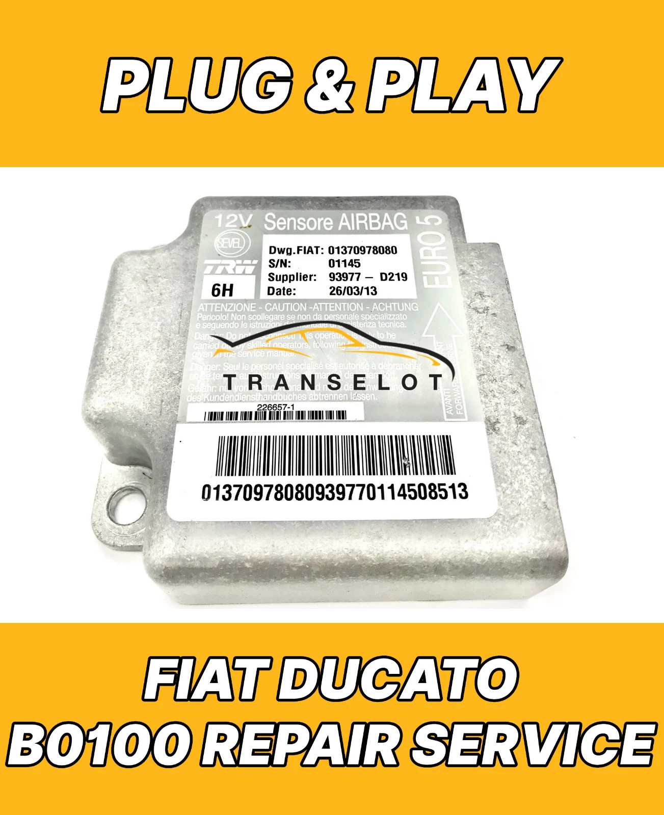 FIAT DUCATO 01390298080 AIRBAG ECU SRS MODULE B0100 FAULT REPAIR RESET ...