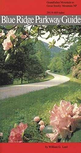 Blue Ridge Parkway Guide Volume 2: - Paperback, by Lord William - Good ...