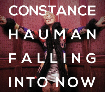 Constance Hauman Constance Hauman: Falling Into Now (CD) Album ...