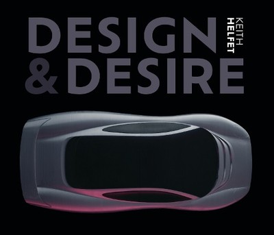 Keith Helfet Design & Desire (Copertina rigida) | eBay