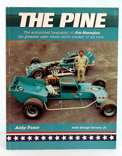 Andy Fusco 2003 The Pine The Authorized Biography of Jim Shampine ...