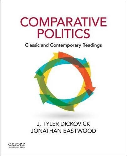 J Tyler Dickovick Jonat Comparative Politics: Classic and Contempor ...