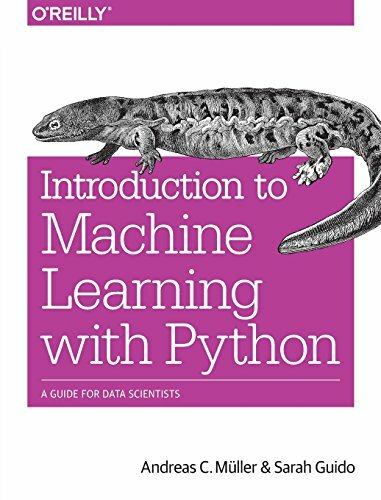 Introduction to Machine Learning with Python, Guido 9781449369415 New ...