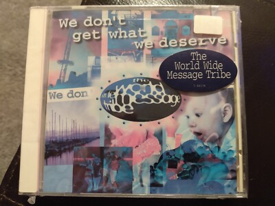 We Don't Get What We Deserve by World Wide Message Tribe (CD, Feb-1996 ...