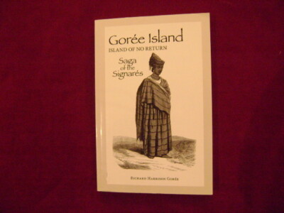 Goree, Richard Harrison. Goree Island. Island of No Return. Saga of the ...