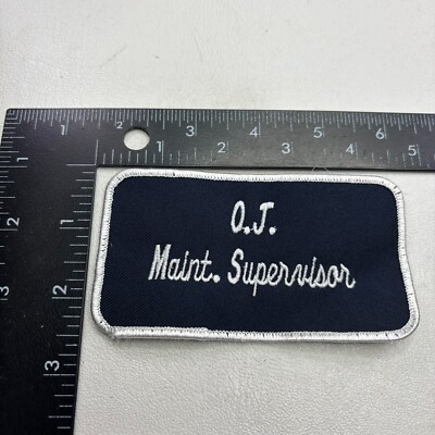 Vtg OJ O. J. MAINTENANCE SUPERVISOR Patch 53ag | eBay