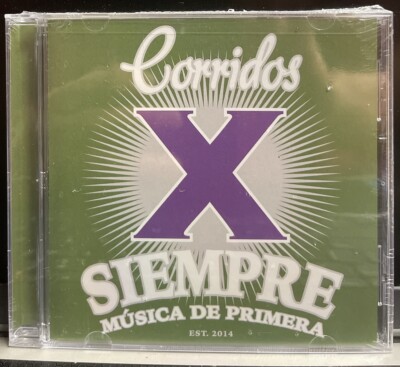 Corridos X Siempre. Gerardo Ortíz Sergio Vega El Compa Chuy Daniel ...