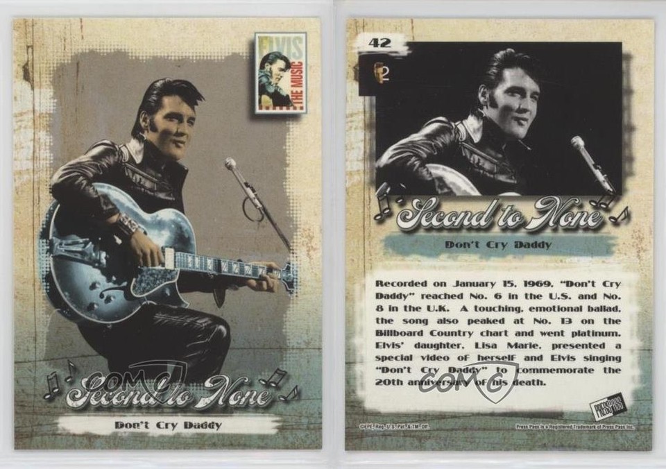 2007 Press Pass Elvis the Music Second to None Don't Cry Daddy #42 0nr3 ...