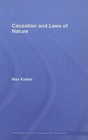 Causation and Laws of Nature (Routledge Studies in Contemporary Phil ...
