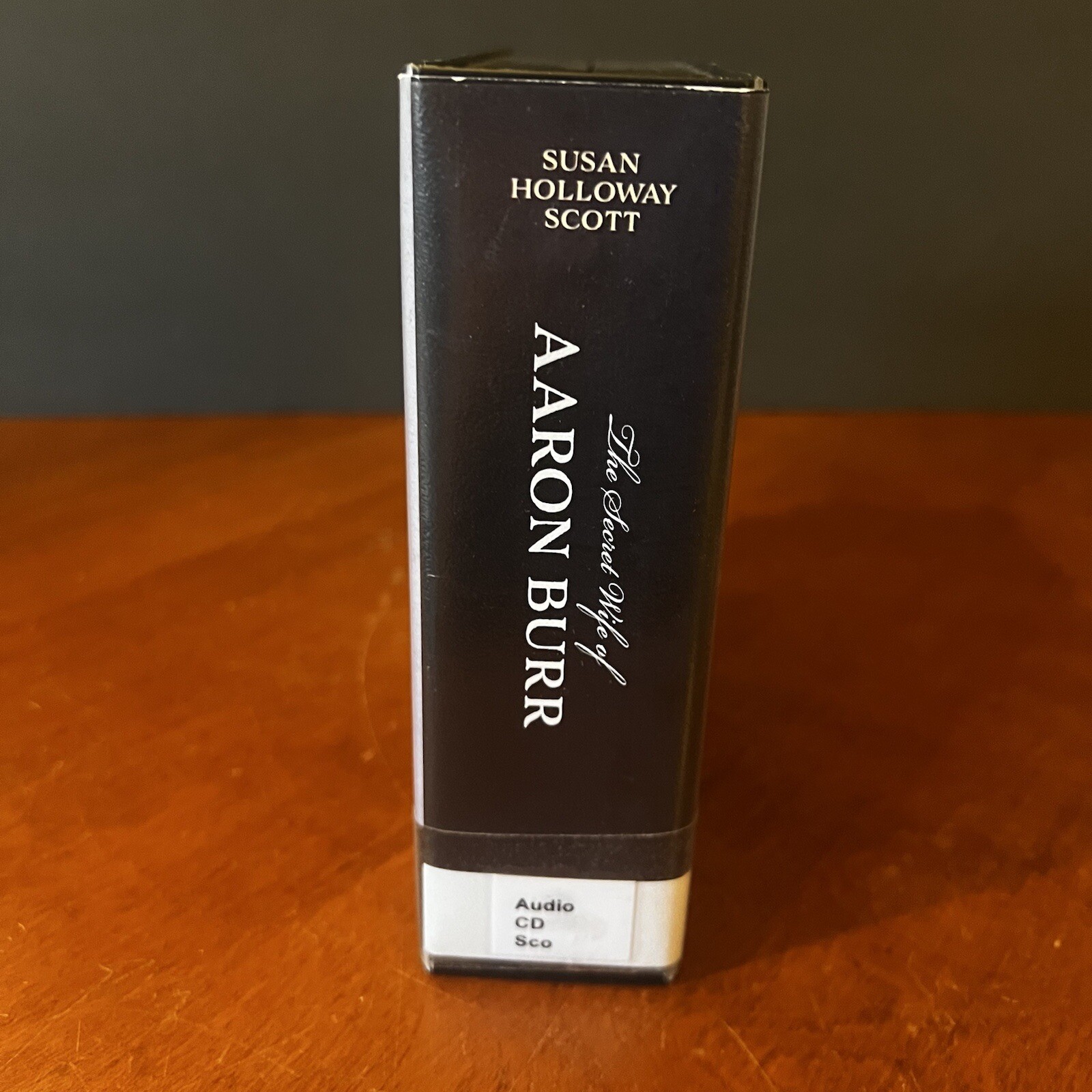The Secret Wife of Aaron Burr Audio Book CD Set Susan Holloway Scott ...