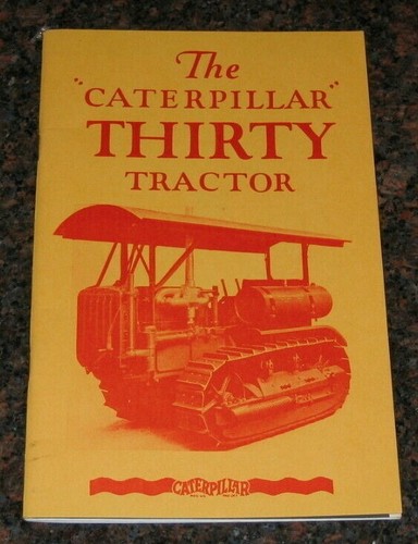 THE CATERPILLAR THIRTY 30 CRAWLER TRACTOR DOZER BULLDOZER BROCHURE ...