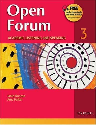 Open Forum 3 Student Book: Academic Listening and Speaking (Open Forum ...