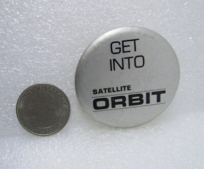 Get Into Satellite Orbit Button Pin | eBay