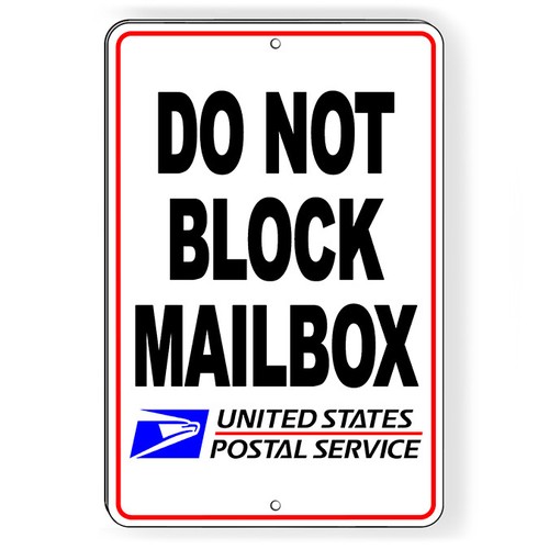 Do Not Block Mailbox USPS Metal Sign Or Decal 8 SIZES no parking ...