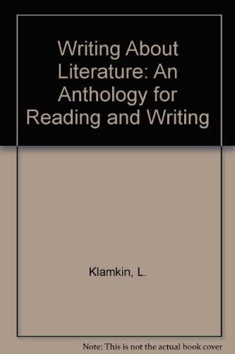 Writing About Literature: An Anthology for Reading and Writing - GOOD ...
