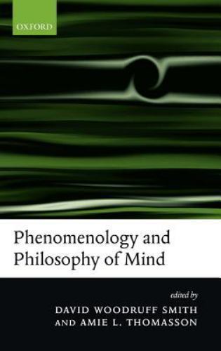 Phenomenology and Philosophy of Mind by Amie L. Thomasson (2005 ...