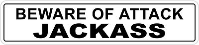 *Aluminum* Beware Of Attack Jackass 4" x 18" Funny Metal Novelty Sign ...