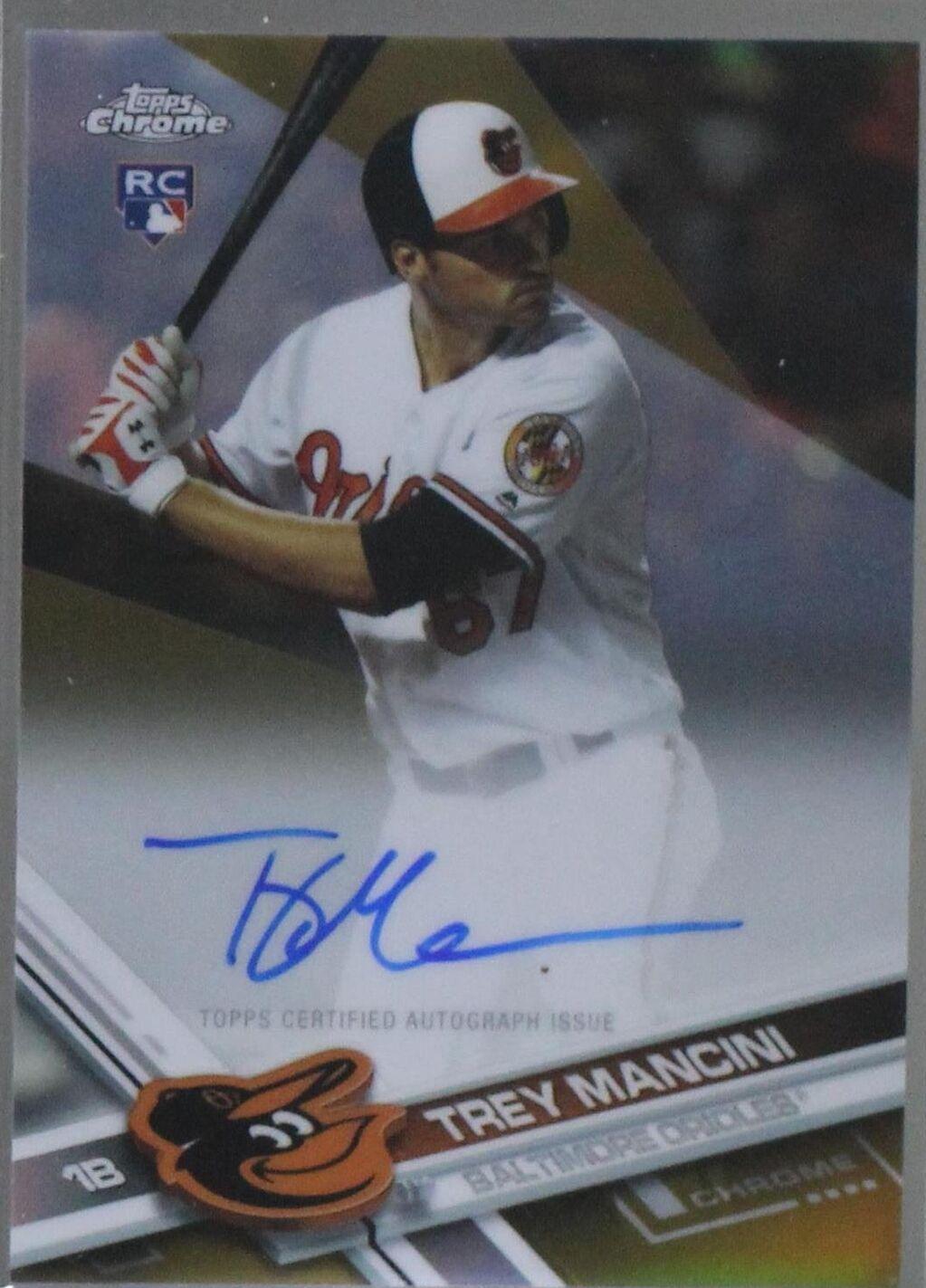 2017 Topps Chrome - Rookie Autographs Trey Mancini #RA-TM Gold ...