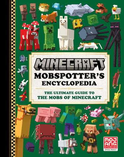 Minecraft: Mobspotter's Encyclopedia: The Ultimate Guide to the Mobs of ...