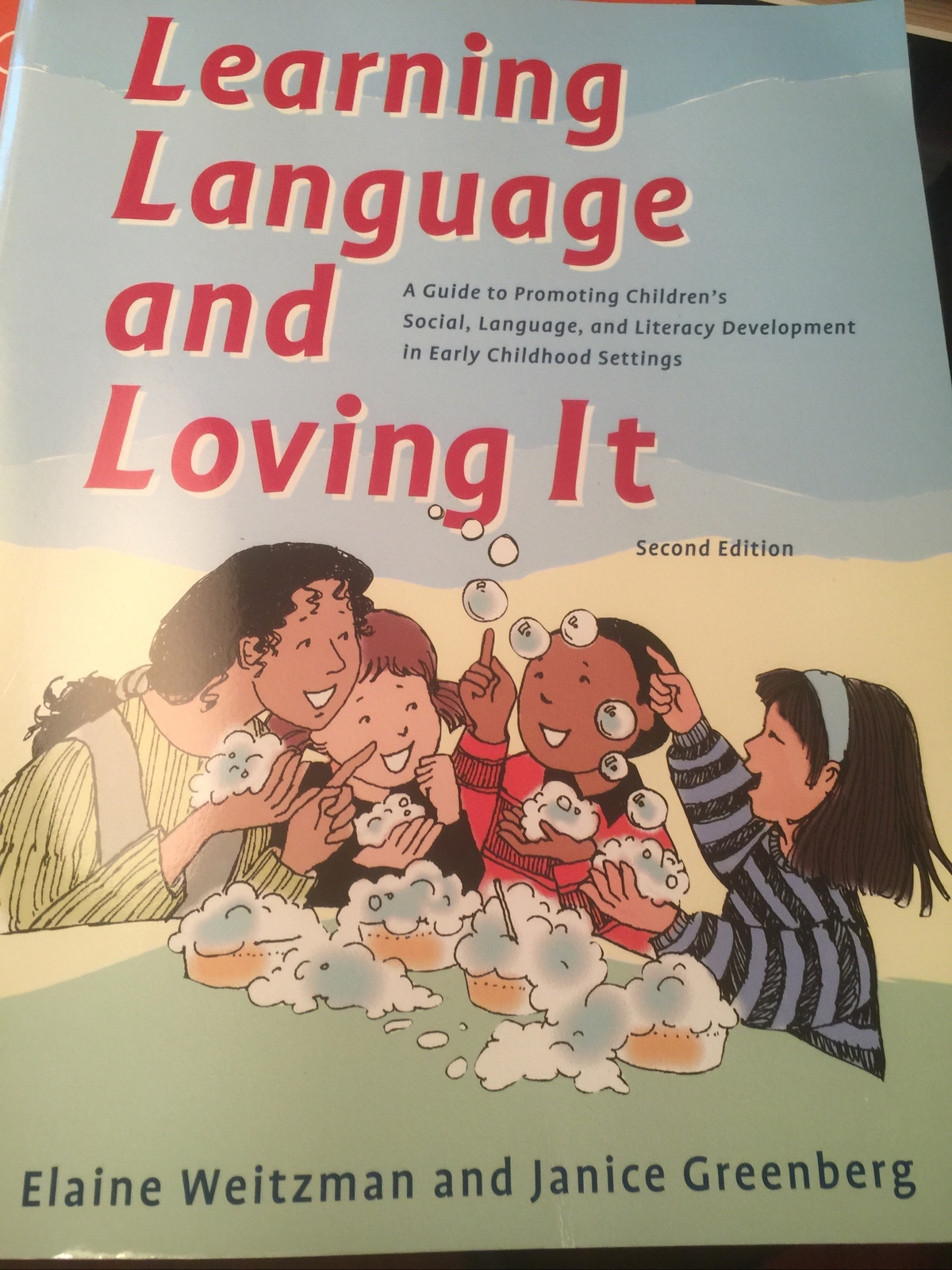 Learning Language and Loving It : A Guide to Promoting Children's ...