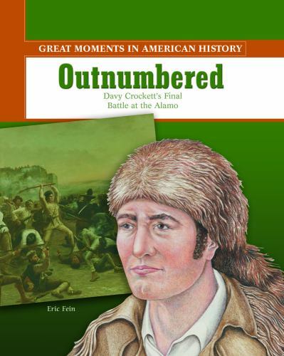 Outnumbered: Davy Crockett Fights Hi- Eric Fein, 082394347X, library ...